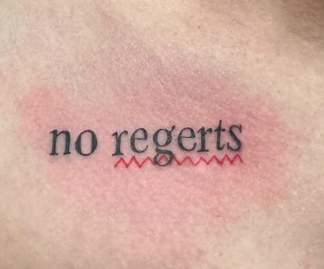 No Regrets Tattoo Spelled Wrong